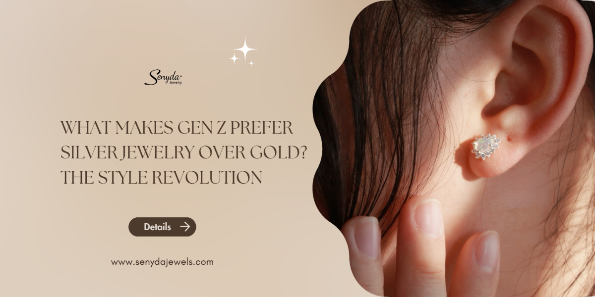 What makes Gen Z prefers silver jewelry over gold?