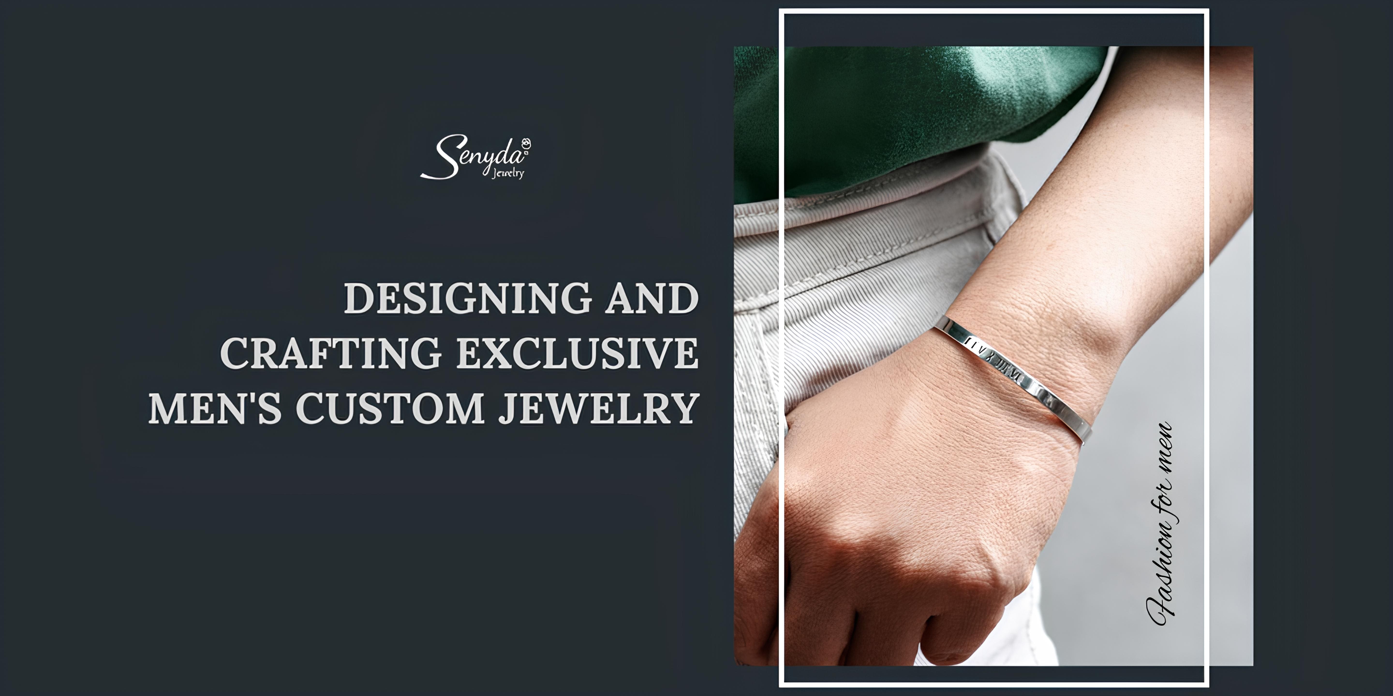 Designing And Crafting Exclusive Men's Custom Jewelry